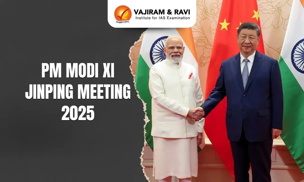 PM Modi–Xi Jinping Tianjin Summit 2025: Key Outcomes and Strategic Shifts