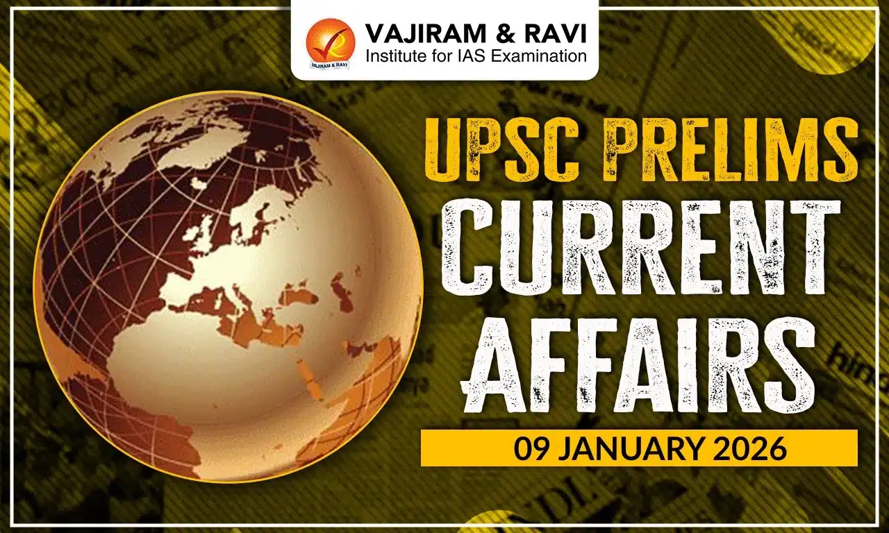 UPSC Prelims Current Affairs for 9 January 2026