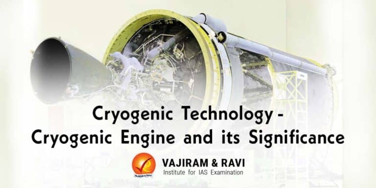 Cryogenic Engine - India and Cryogenic Technology