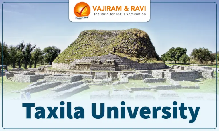 Taxila University, History, Founder, Features, UPSC Notes