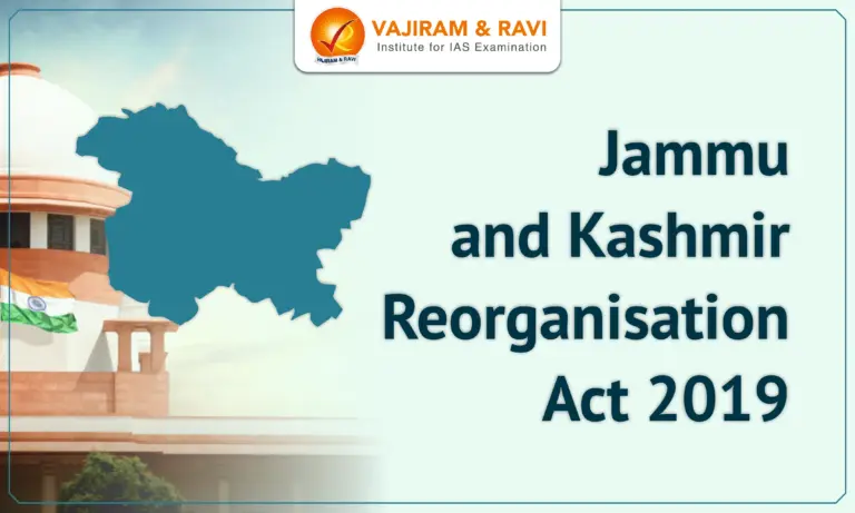 Jammu and Kashmir Reorganisation Act 2019, UPSC Notes