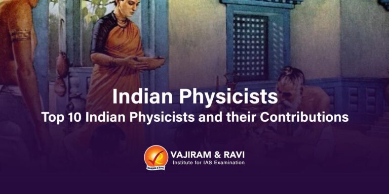 Indian Physicists and their Contributions, UPSC Notes