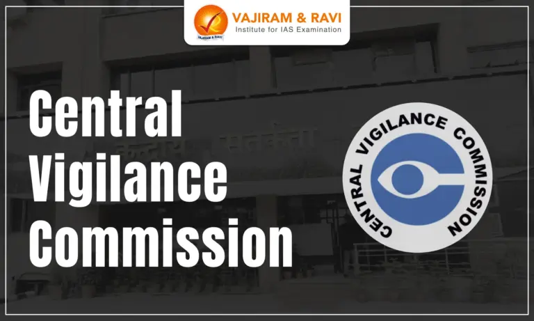 Central Vigilance Commission (CVC), Act, UPSC Notes