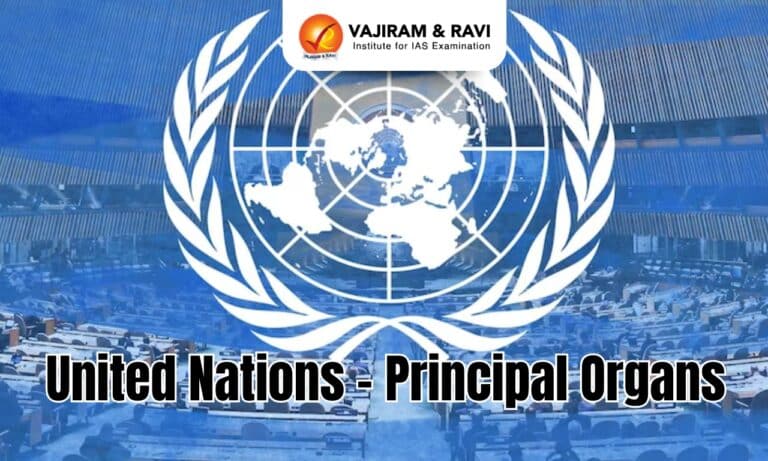 United Nations - Principal Organs, UPSC Notes